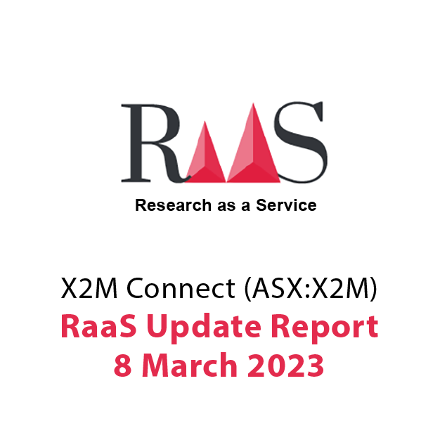 RaaS has released an update report on X2M Connect following its March activity report - X2M Connect